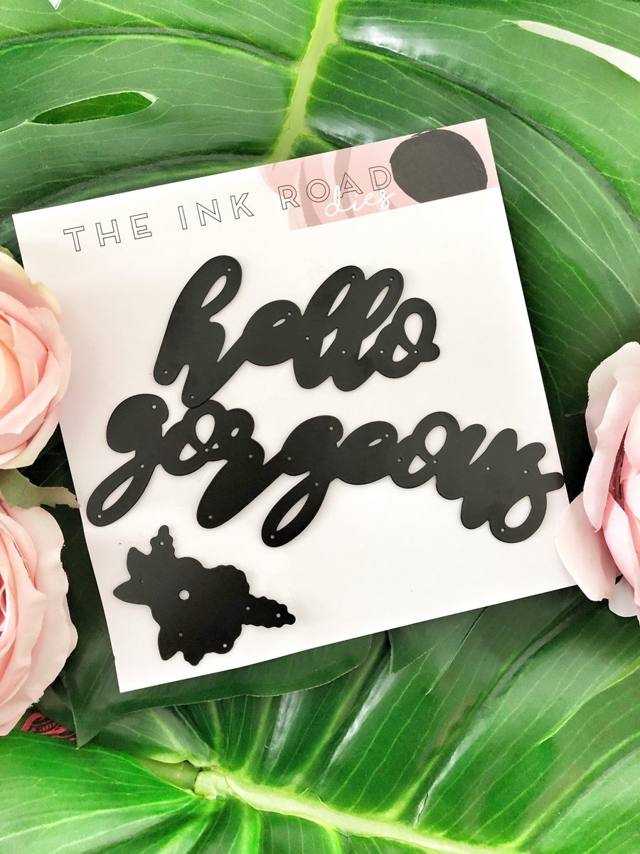 Hello Gorgeous Dies – My Perfect Stamp